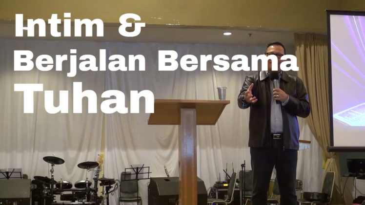 Intim dan Berjalan Bersama Tuhan (Bapak Royal Purba) | RDMB Church of ... Intim dan Berjalan Bersama Tuhan (Bapak Royal Purba) | RDMB Church of ...