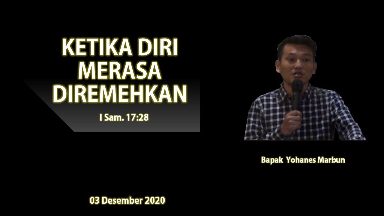 Ketika Diri Merasa Diremehkan ( Bapak Yohanes Marbun ) | RDMB Church of Prayer (GBI Pasteur)
