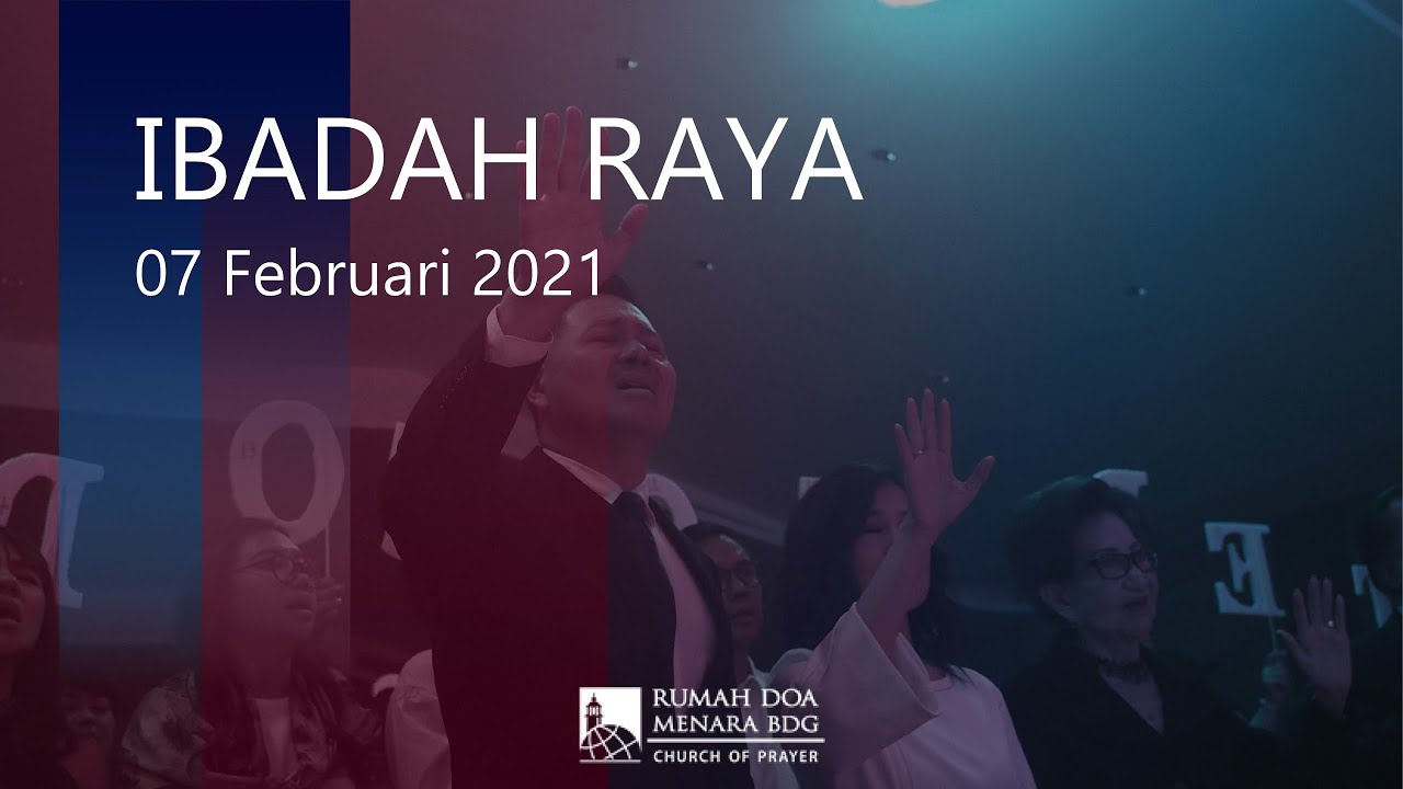 Ibadah Raya 7 Februari 2021 (Ps. Isaac Gunawan) | RDMB Church of Prayer ...