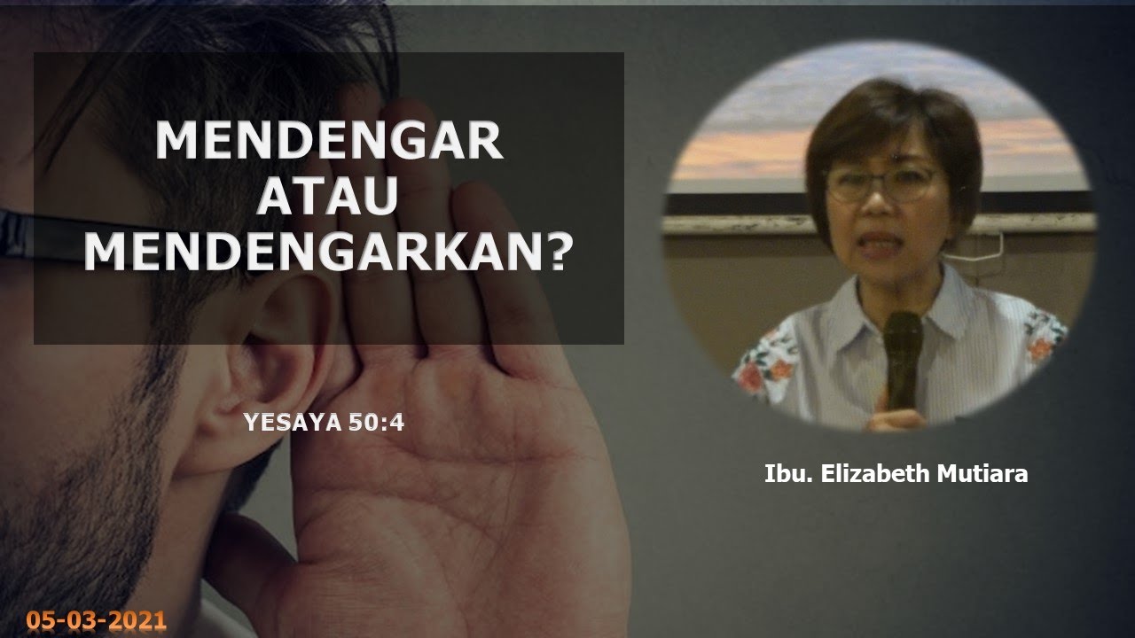 Mendengar atau Mendengarkan? (Ibu. Elizabeth Mutiara) | RDMB Church of Prayer (GBI Pasteur)