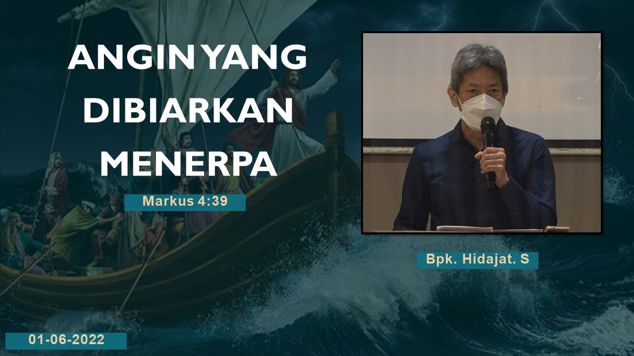 Angin Yang Dibiarkan Menerpa (Bpk. Hidajat. S) | RDMB Church of Prayer ...