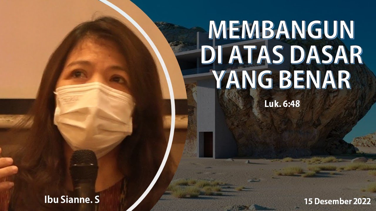 Membangun di Atas Dasar yang Benar (Ibu Sianne. S) | RDMB Church of ... Membangun di Atas Dasar yang Benar (Ibu Sianne. S) | RDMB Church of ...