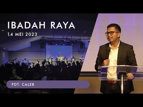 Ibadah Raya, 14 Mei 2023 (Pdt. Caleb) | RDMB Church of Prayer (GBI Pasteur)