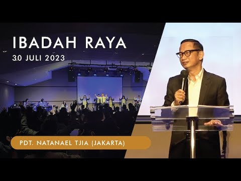 Ibadah Raya, 30 Juli 2023 (Pdt. Natanael Tjia – Jakarta) | RDMB Church ...