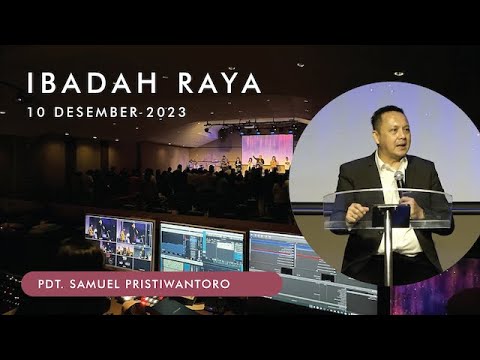 Ibadah Raya, 10 Desember 2023 (Pdt. Samuel Pristiwantoro) | RDMB Church ...