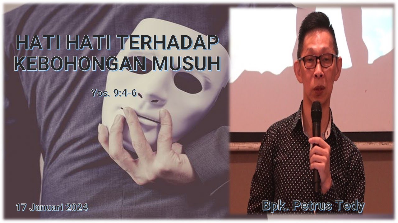 Hati Hati Terhadap Kebohongan Musuh (Bpk. Petrtus Tedy) | RDMB Church ...