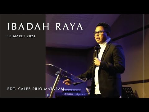 Ibadah Raya, 10 Maret 2024 (Pdt. Caleb Prio Mataram) | RDMB Church of ...