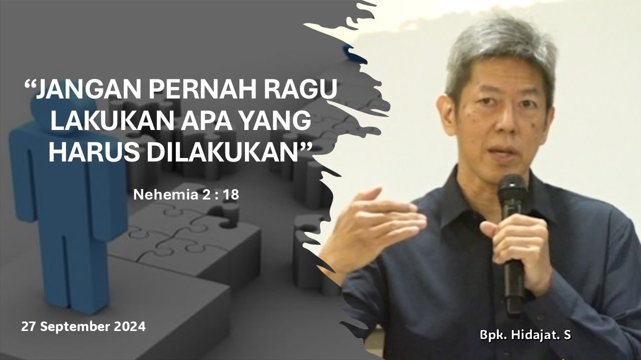 “Jangan Pernah Ragu Lakukan Apa Yang Harus Dilakukan” (Bpk. Hidajat. S ...