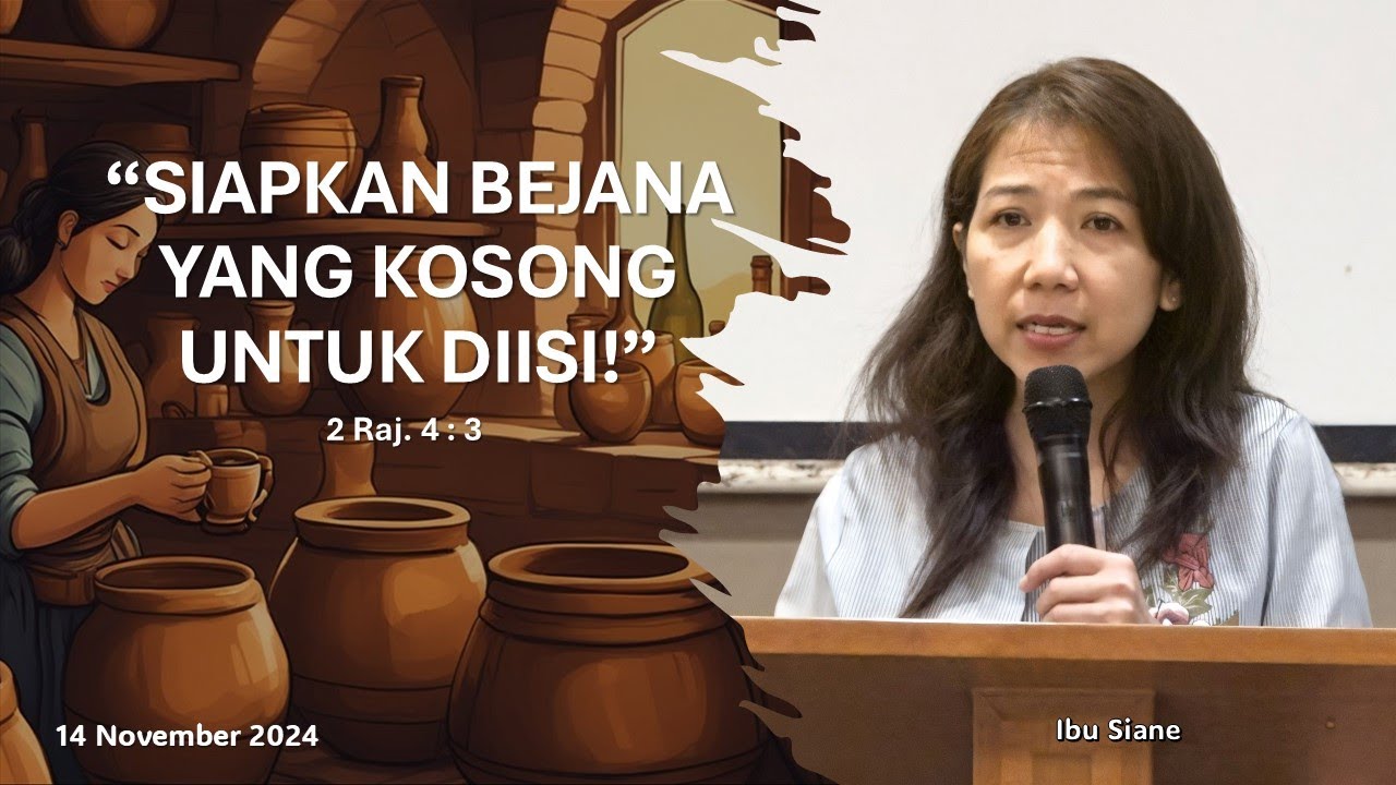 “Siapkan Bejana Yang Kosong Untuk Tuhan Isi” (Ibu Siane) | RDMB Church ...