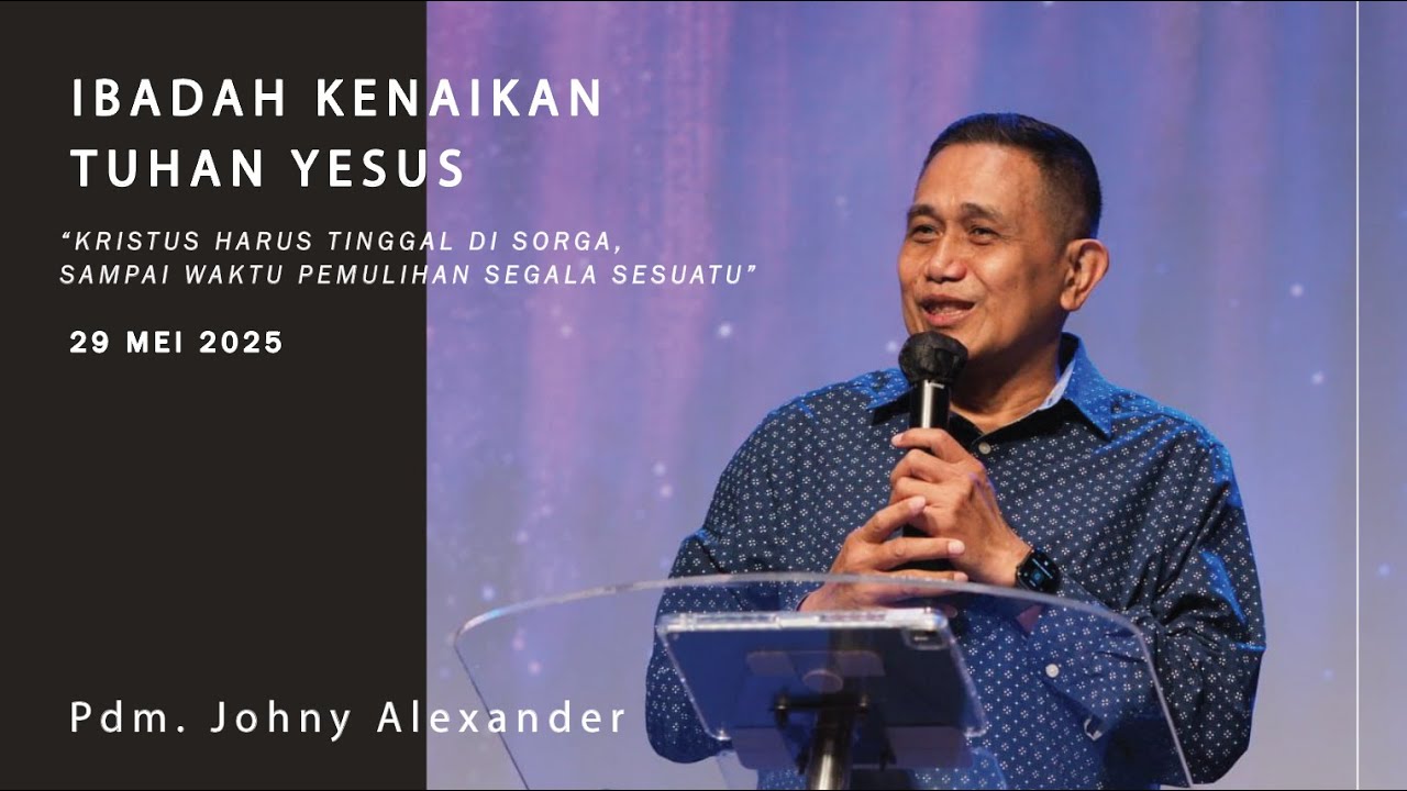 “Kristus harus tinggal di sorga, sampai waktu pemuliihan segala sesuatu ...