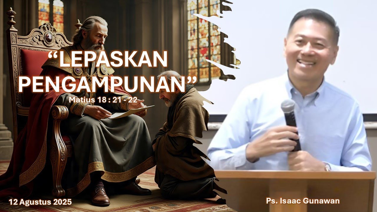 “Lepaskan Pengampunan” (Ps. Isaac Gunawan) | RDMB Church of Prayer (GBI ...